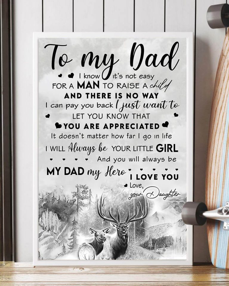 To My Dad You Always Be My Dad I Love You Father And Daughter Deer ...